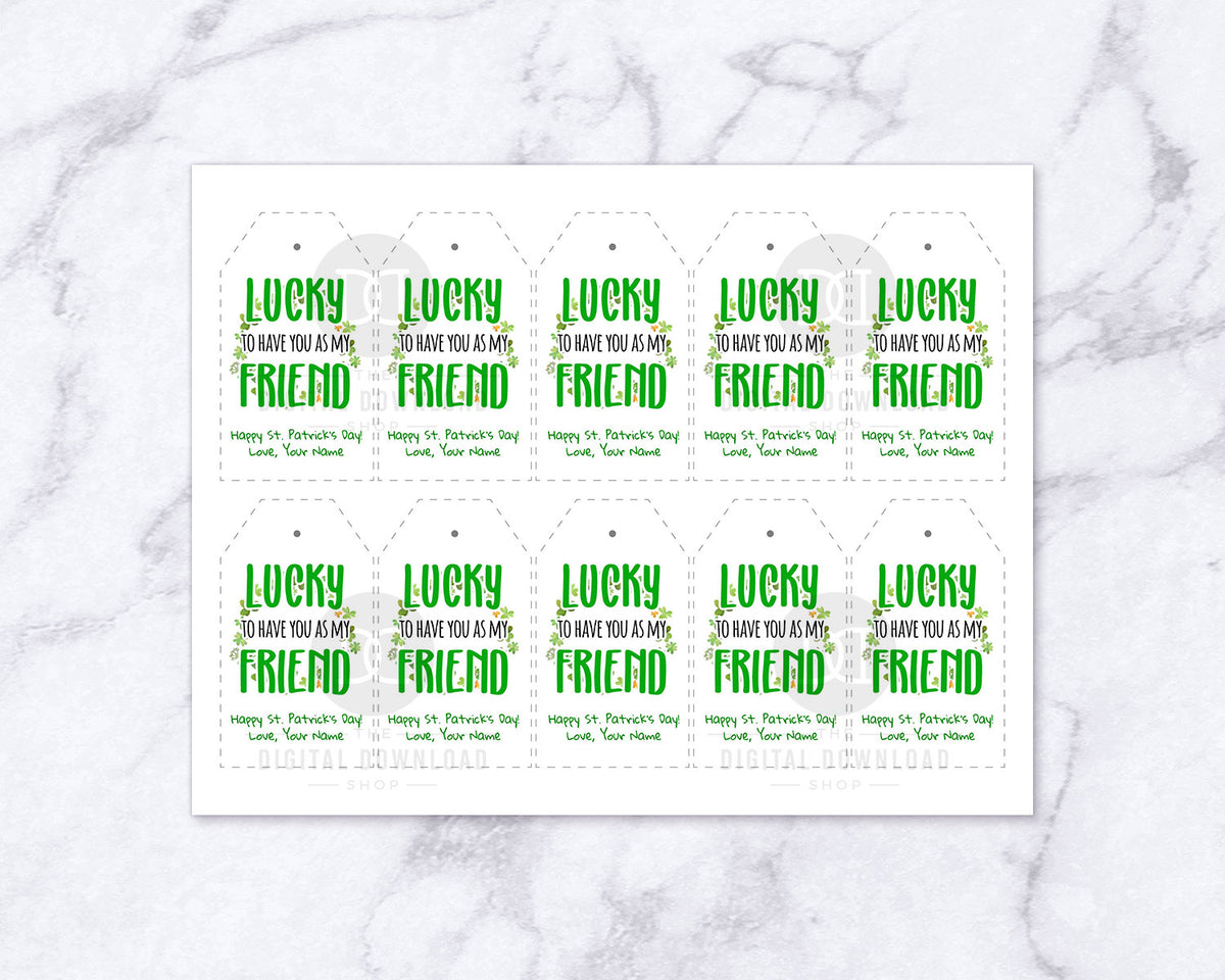St. Patrick's Day Tag Printable- Lucky to Have You as My Friend | The ...